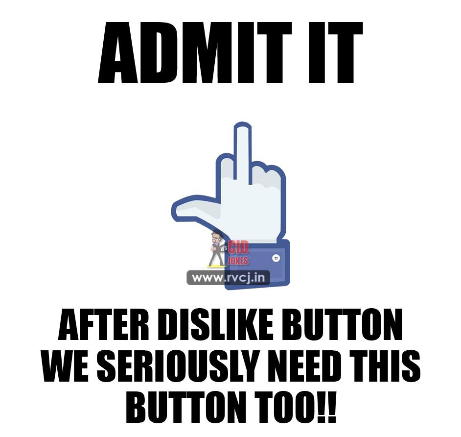 10 Facebook "DISLIKE BUTTON" Memes Which Will Make You Laugh Hard ...