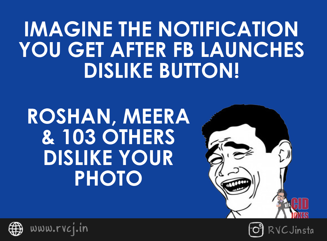 10 Facebook "DISLIKE BUTTON" Memes Which Will Make You Laugh Hard ...