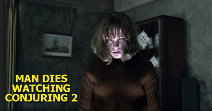 A 65 Years Old Man Died In Theater While Watching Conjuring 2! Know How ...