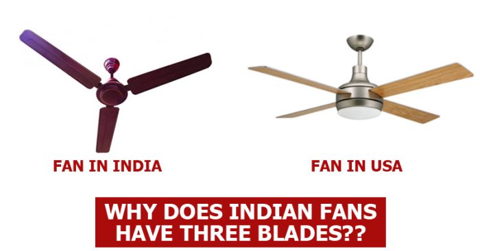 Here Is Why Indian Fans Have Just 3 Blades Whereas American Fans Have 4 ...
