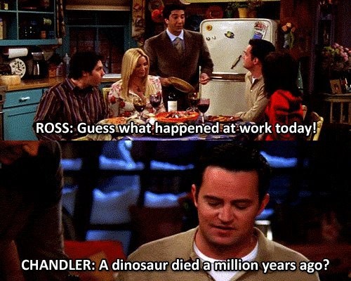 chandler,dinosaur,friends,funny,ross-f7a7fae83a96d40ec06e494d624d2490_h ...