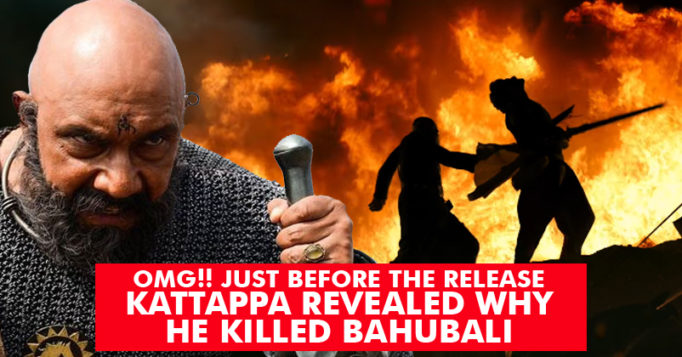 Kattappa Reveals To Everyone Why He Killed Baahubali, Now We Have One ...