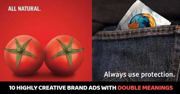 10 Highly Creative Brand Ads That Have Double Meaning Hidden Inside ...