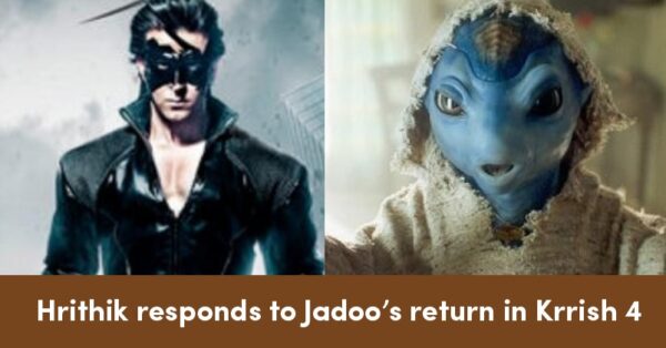 Hrithik Roshan’s “Krrish 4” To Show The Return Of Alien Jadoo On The ...
