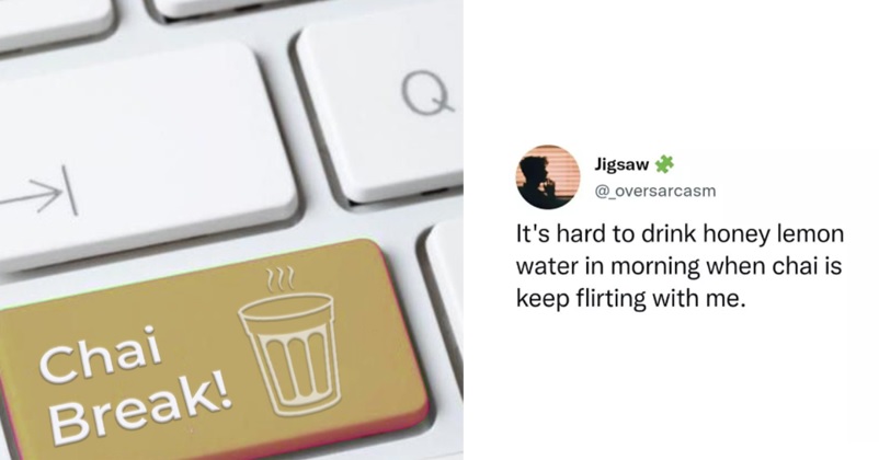 Chai Lovers Celebrate National Chai Day With ‘Refreshing’ Memes That Are Way Too Relatable ...